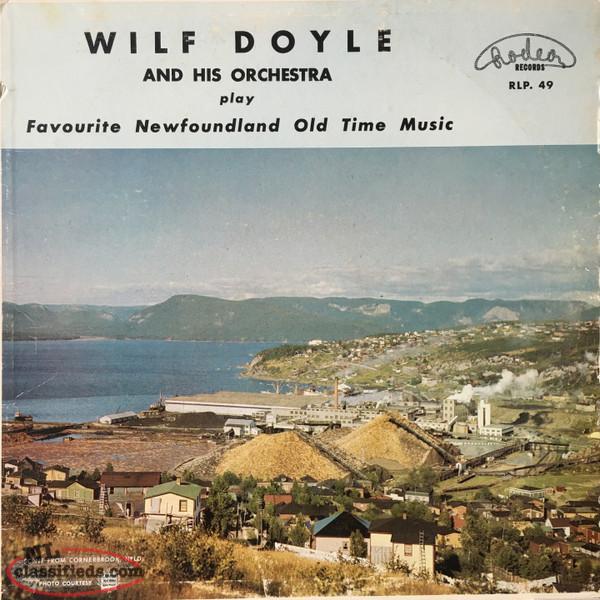 Wilf Doyle (2 Lp Records) Plays Traditional Newfoundland & Old Time ...