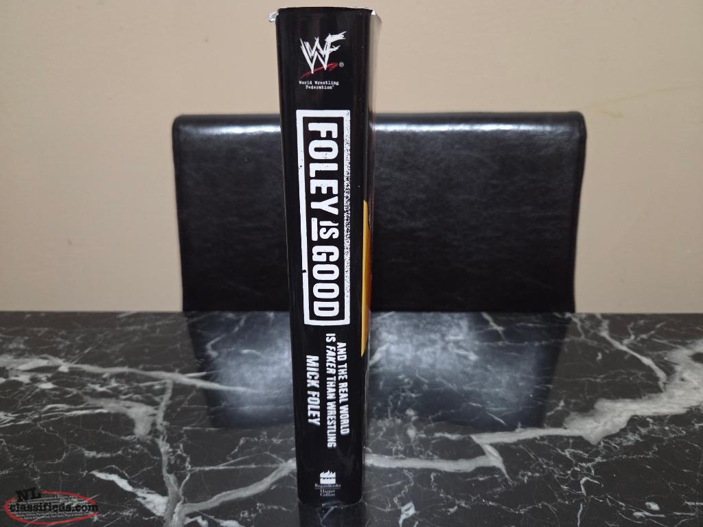 Mick Foley: Foley Is Good - St. John's, Newfoundland Labrador | NL ...